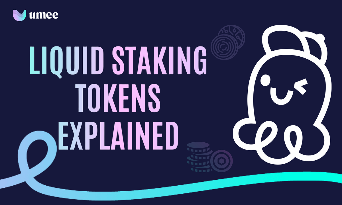 What Are the Liquid Staking Tokens? Explained | by Naman | UX Old Blog ...