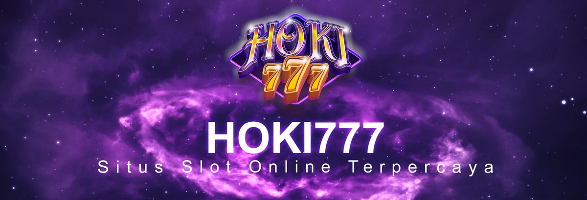 SITUS SLOT HOKI777. SITUS SLOT HOKI777 — Agen situs terbaik… | by Situs ...