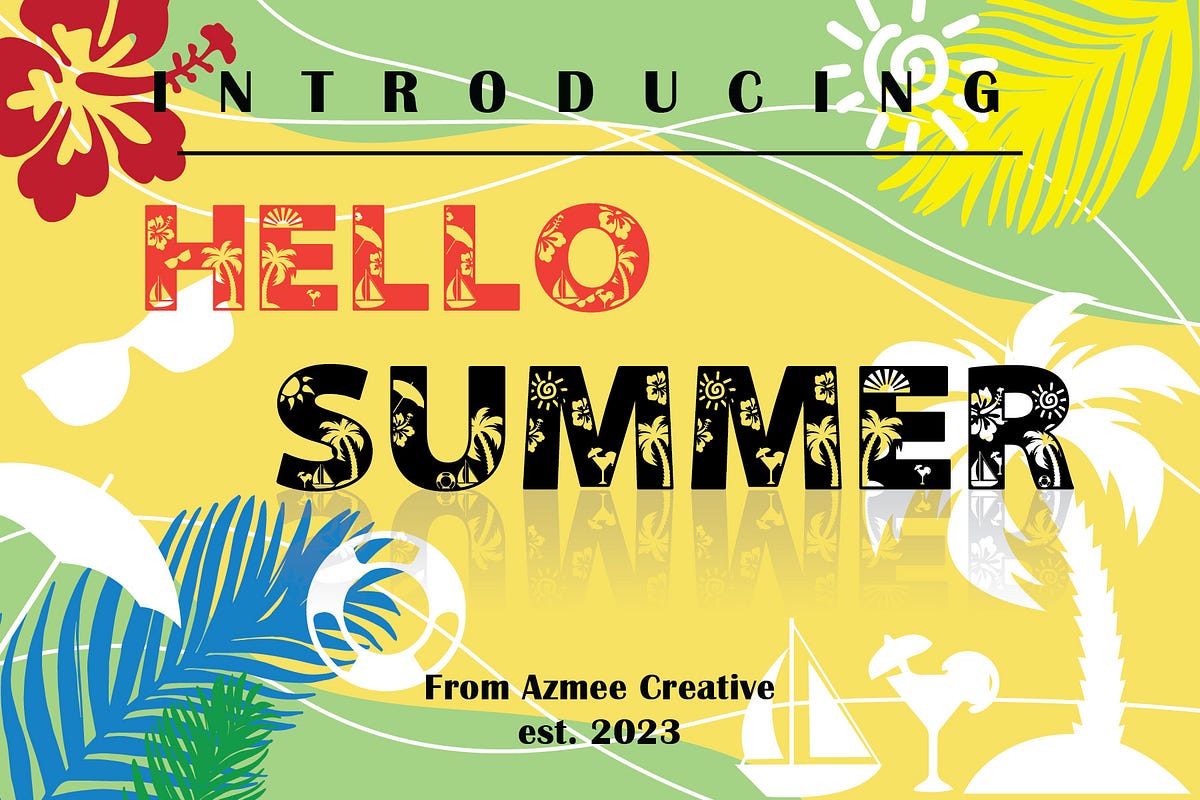Hello Summer Font | by Chloechroma | May, 2024 | Medium