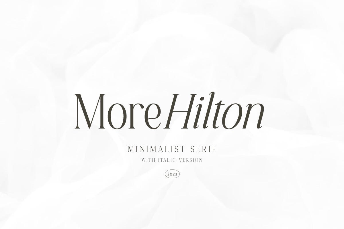 More Hilton Font | by Colormeister | Jul, 2024 | Medium