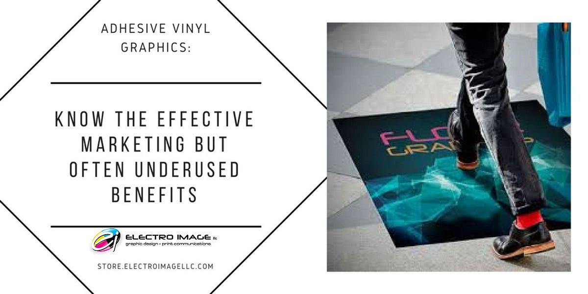 Adhesive Vinyl Graphics: Know the Effective Marketing But Often ...