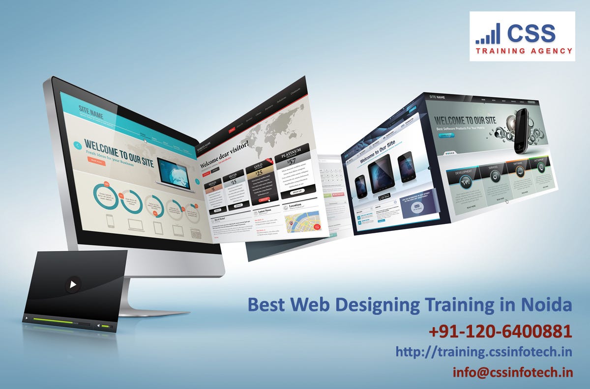 Best web Designing Training in Noida in 2018 | by Css Infotech | Medium