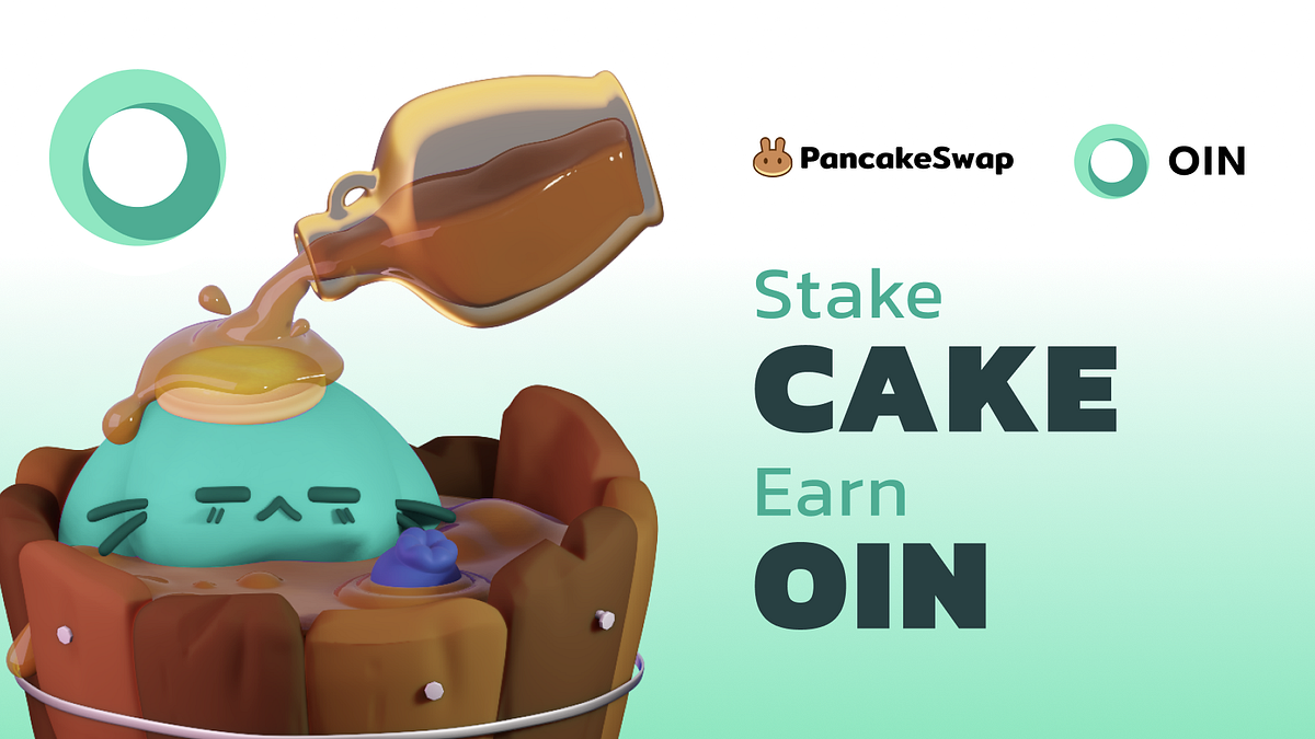 PancakeSwap Welcomes Oin Finance to Syrup Pool! | by PancakeSwap | Medium