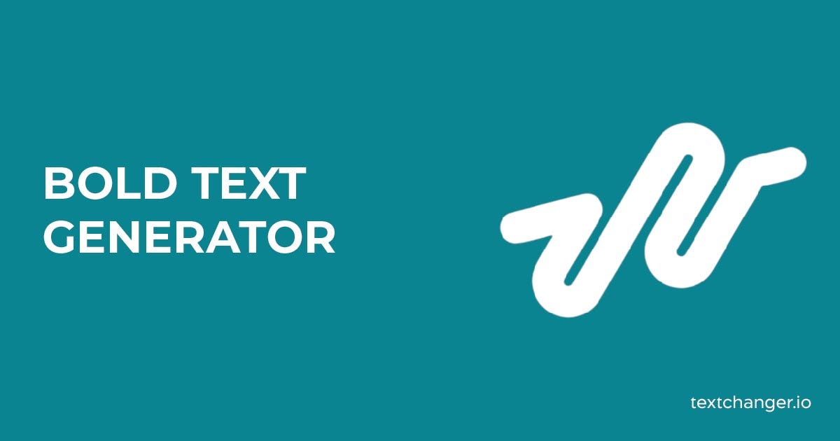 Which tool is best for Bold Text Generator | by Afreensheikh | Medium