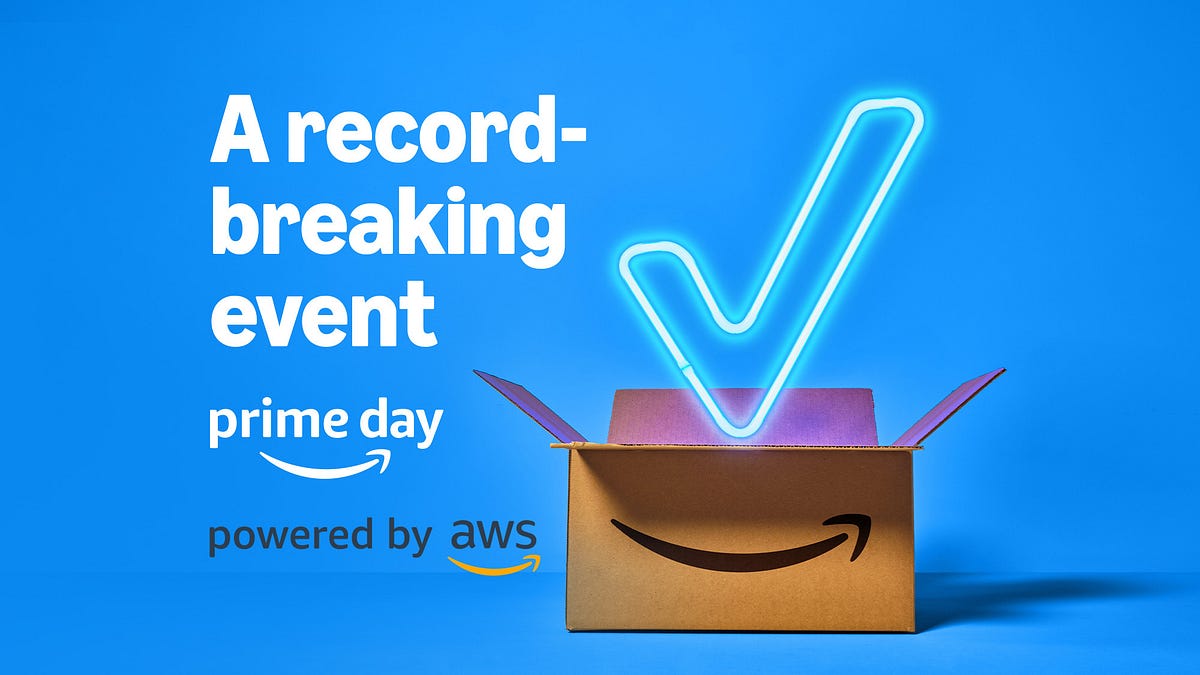 How AWS Powered Amazon Prime Day For Millions Of Customers | by Uriel ...