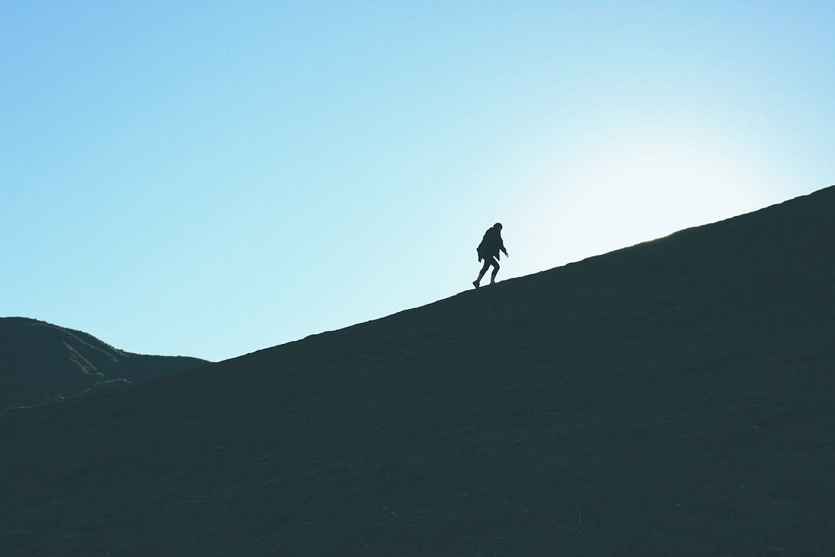 Climbing Uphill. For every test is but a chance, for… | by Fapriliana ...