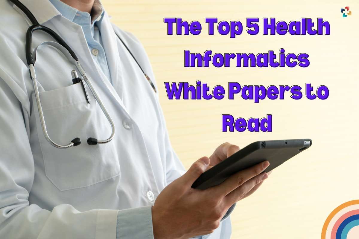 The Top 5 Health Informatics White Papers to Read | by ...