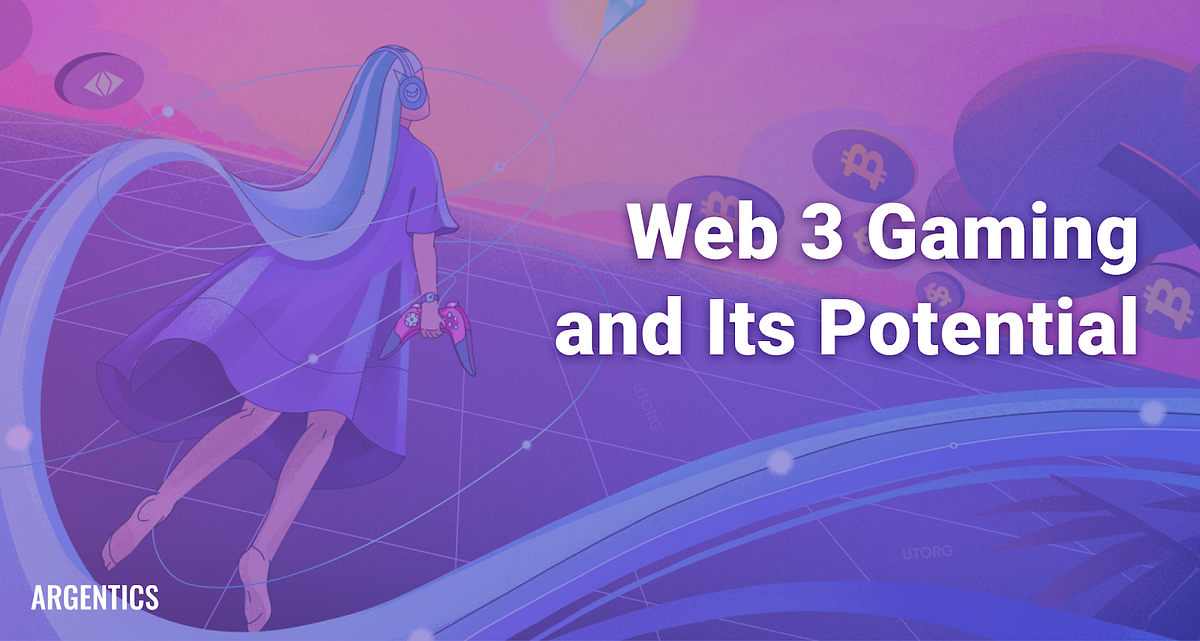 Web 3 Gaming and Its Potential. In recent years, we have witnessed the ...