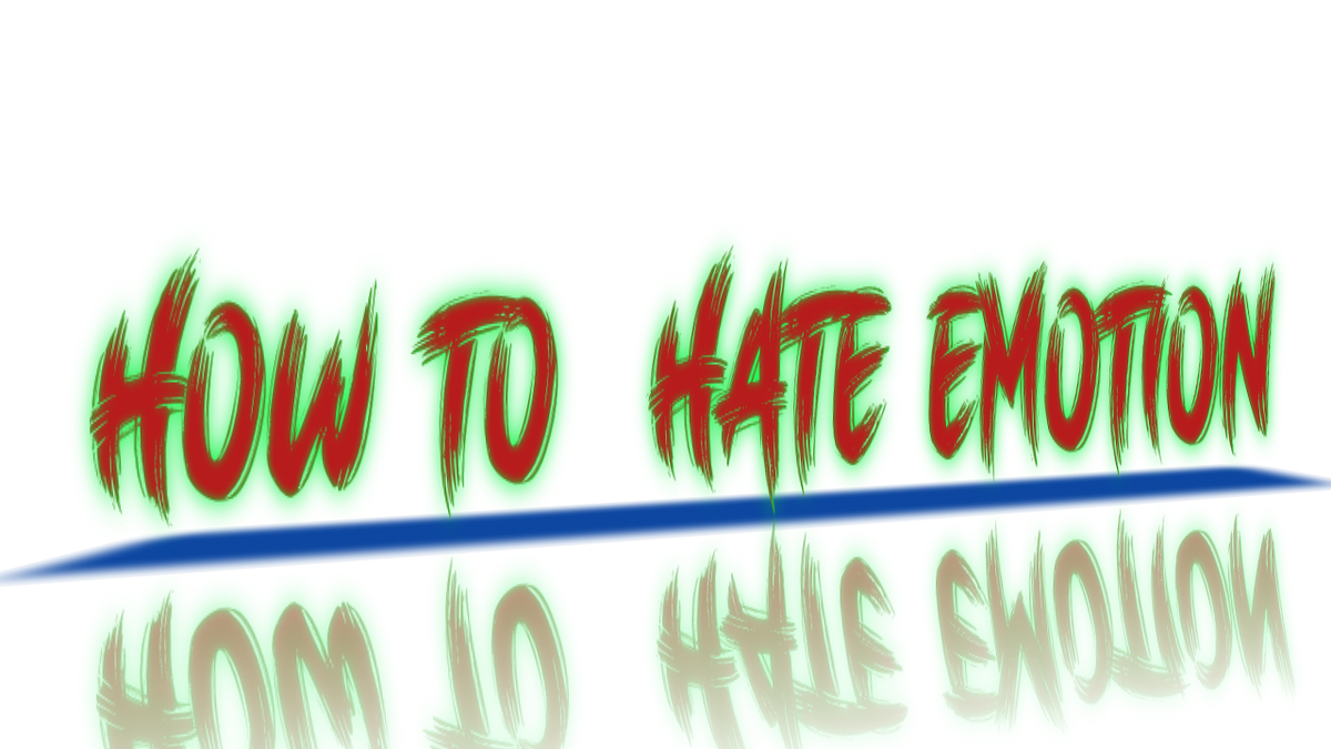 How to hate emotion in 2023. How to hate emotion in 2023? | by ...