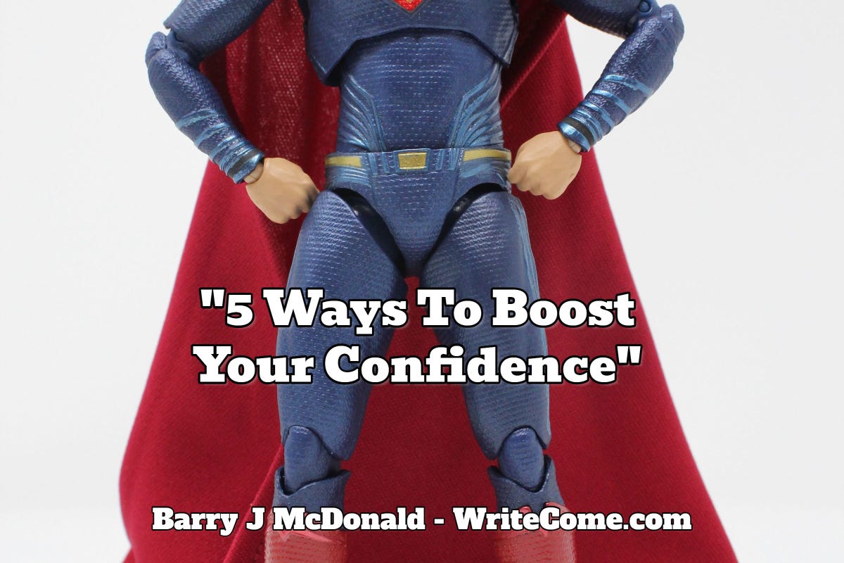 5 Ways To Boost Your Confidence. …you’d never go on a road trip with a ...