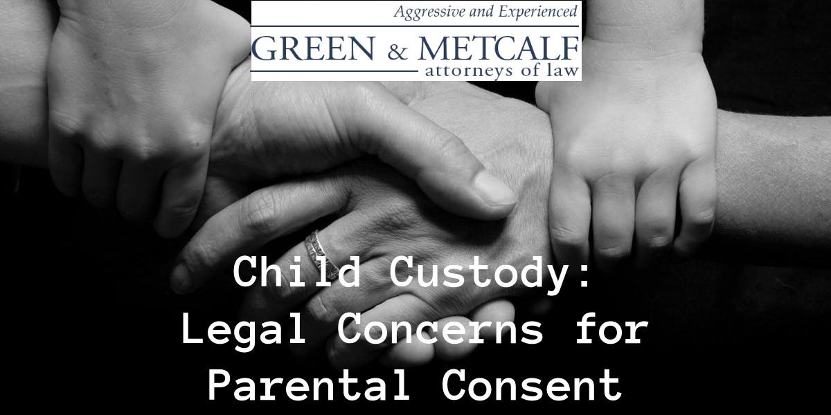 Child Custody: Legal Concerns for Parental Consent | by Zoe Lyman | Medium