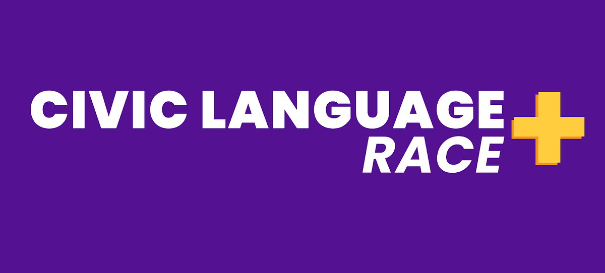 Civic Language + Race. A deep dive on the impact of race on… | by Siri ...