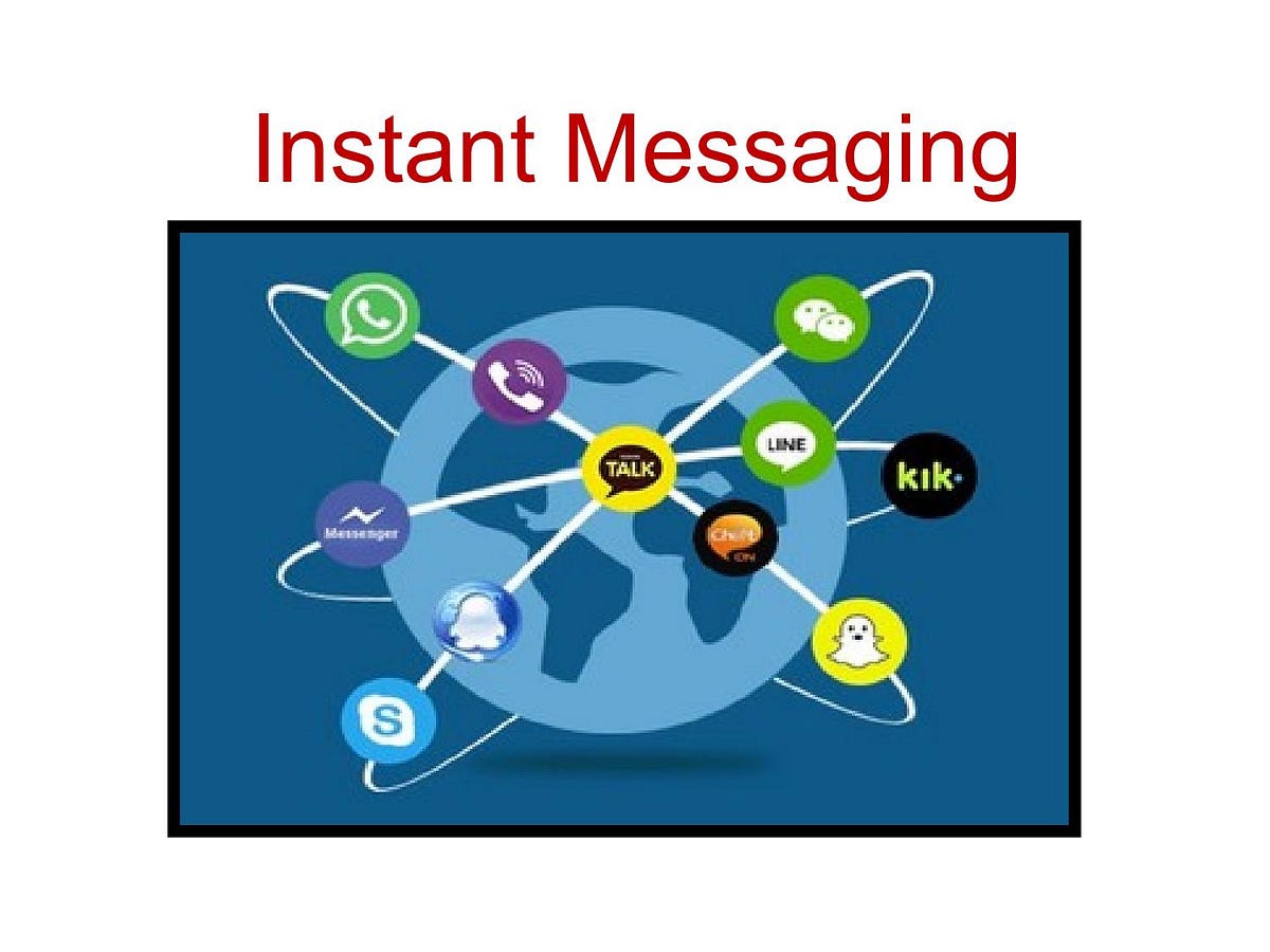 Advantages of Instant Messaging. With the addition of instant… | by ...