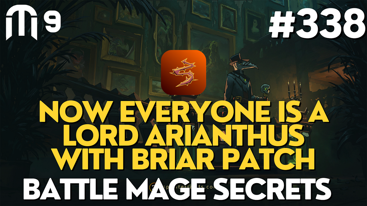 Now Everyone Is A Lord Arianthus With Briar Patch | Splinterlands #338 ...