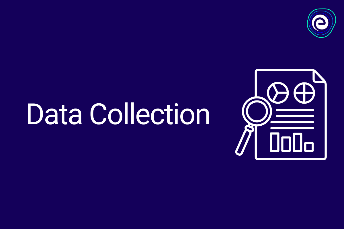 Data Collection: The First Step in Making Data-Driven Decisions | by ...