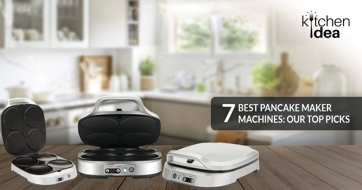 7 Best Pancake Maker Machine: Our Top Picks | by Vicky Kochi | Medium
