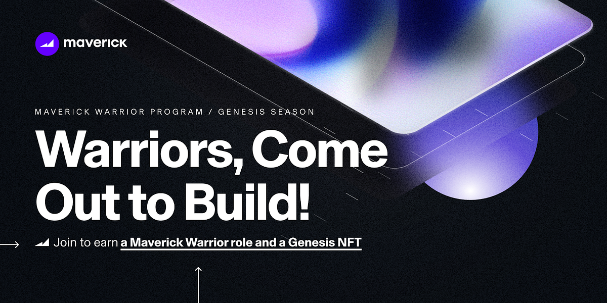 Announcing Maverick Warrior Program — Genesis Season | by Maverick ...