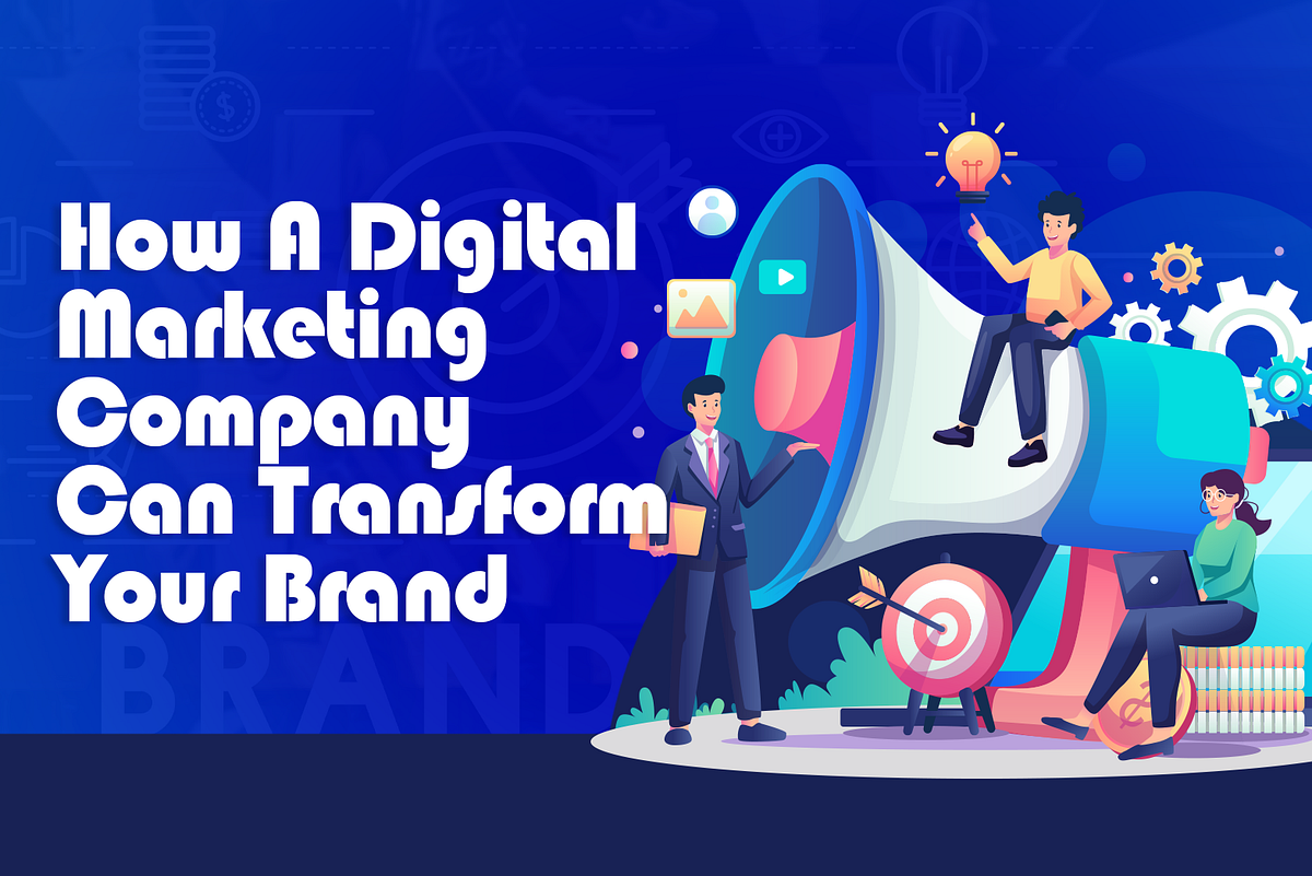How A Digital Marketing Company Can Transform YOUr Brand | by Artistwork | Aug, 2024 | Medium