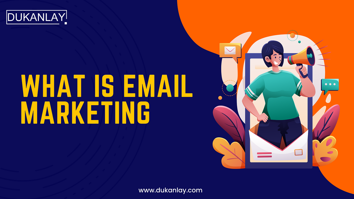 What is Email Marketing. A type of digital marketing called… | by ...