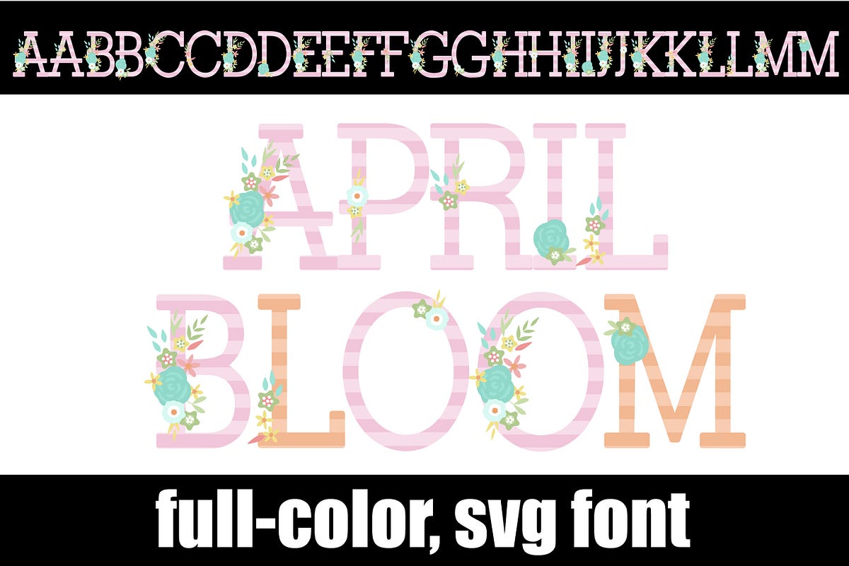 April Bloom Font Download | by Lilyluminate | Apr, 2024 | Medium