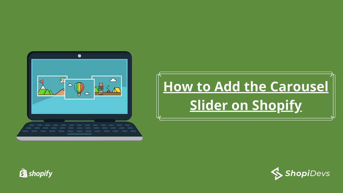 How Do I Add a Carousel Slider? Easy Step-by-Step Guide | by Scoott | Aug, 2024 | Medium