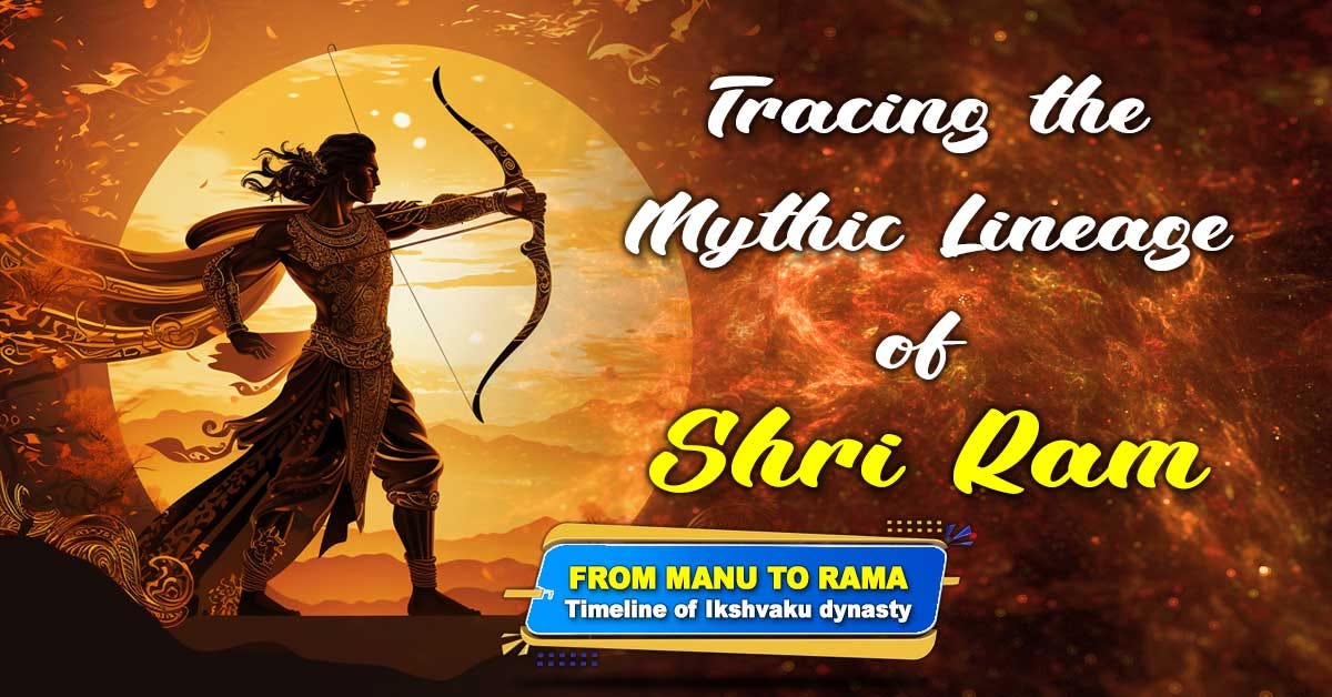 From Manu to Rama: Tracing the Mythic Lineage of Shri Ram | by ...