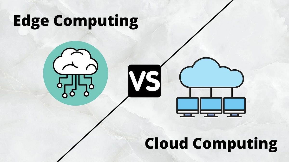 Edge Computing Vs Cloud Computing | by Maimuna Bashir | Medium