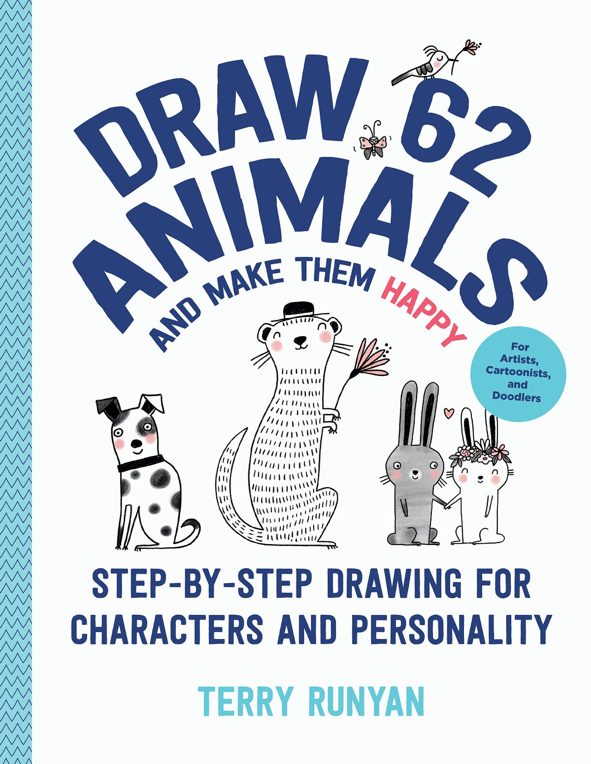 PDF Download% Draw 62 Animals and Make Them Happy: Step-by-Step Drawing ...