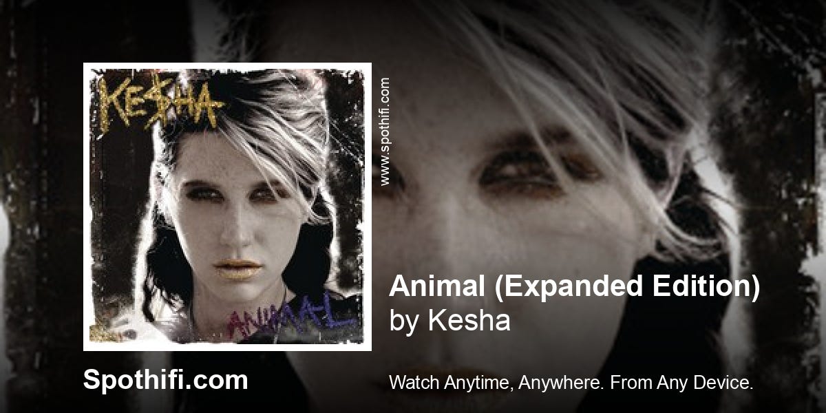 Animal (Expanded Edition) by Kesha - Nordische Post - Medium