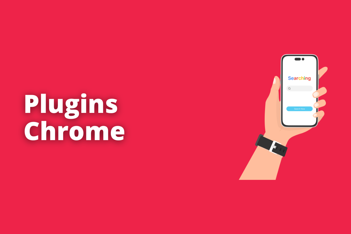 Plugins Chrome: conheça os 10 melhores para a sua produtividade | by ...