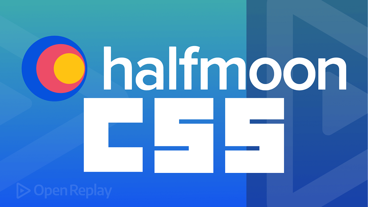An Introduction to the Halfmoon CSS Framework | by Gabriel Delight | StackAnatomy | Jan, 2023 ...