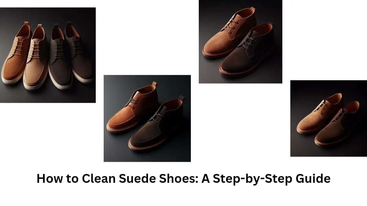 How to Clean Suede Shoes: A Step-by-Step Guide | by Bhushano | Medium
