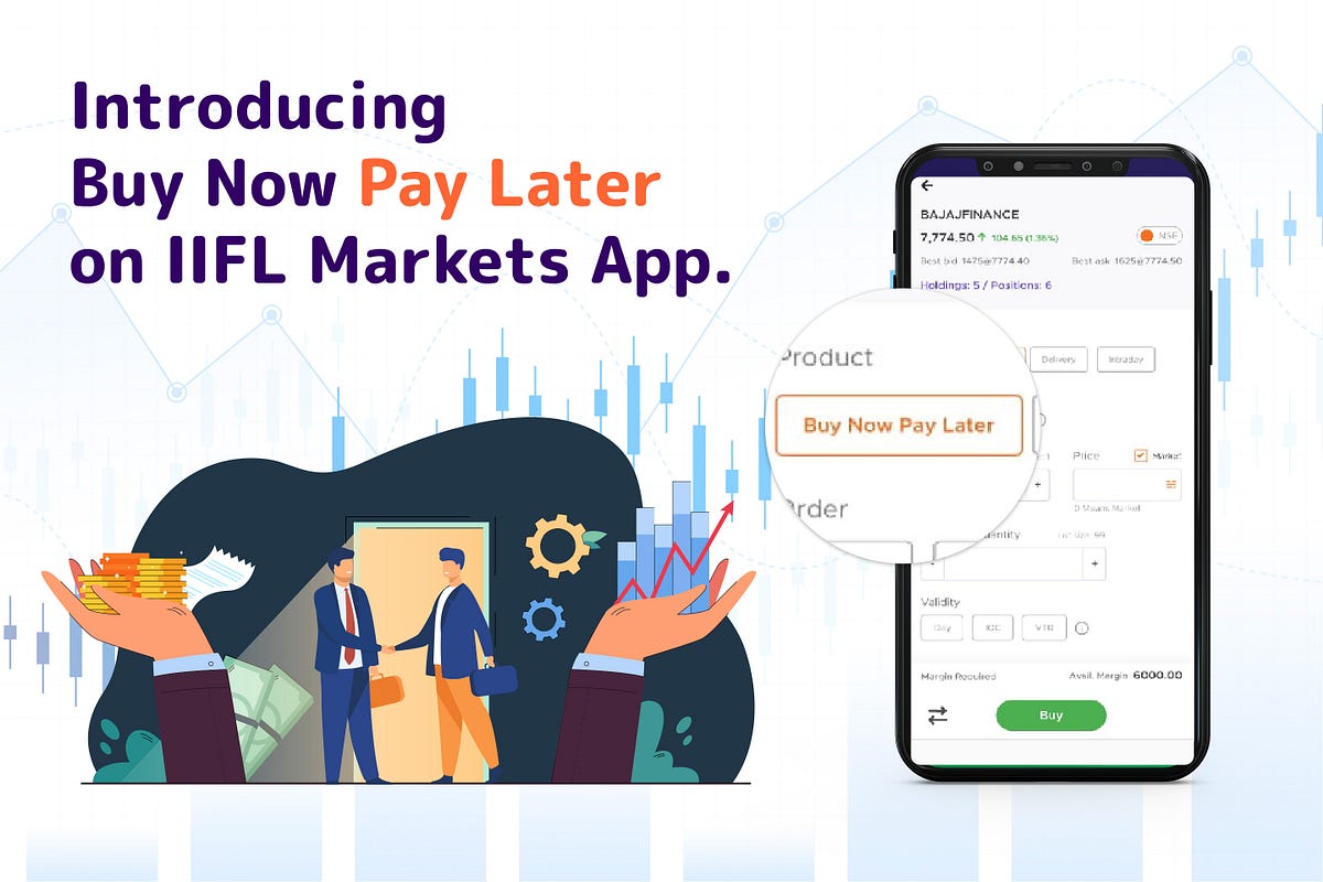 Buy Now Pay Later (BNPL) on IIFL Markets App | by IIFL Securities | Medium