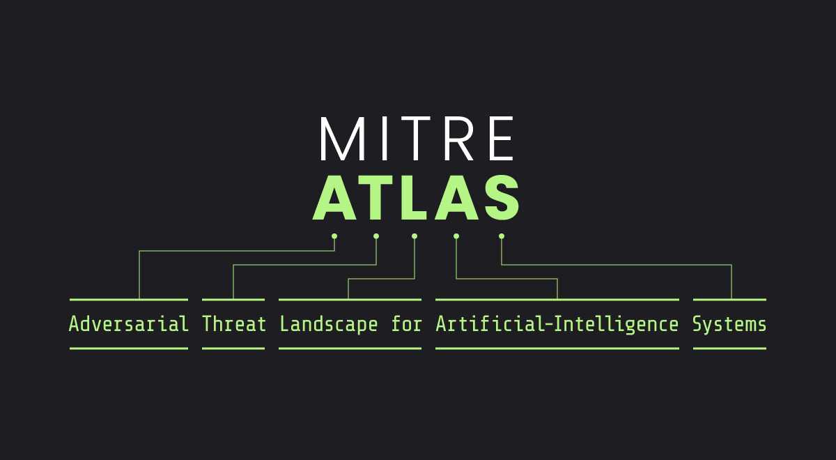 MITRE ATLAS: The Compass of AI Security World | by Adnan Kutay Yüksel | GenAI/LLM Security | Medium