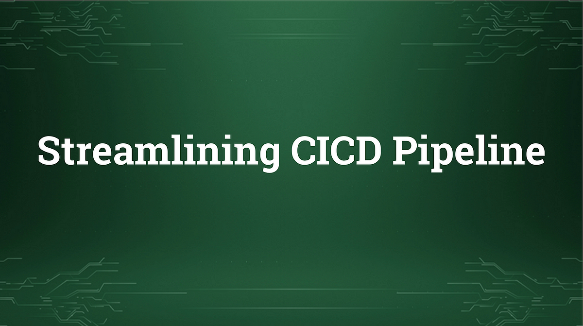 Streamlining Cicd Pipeline A Development Process Involves Crafting By Nitika Bansal 2587