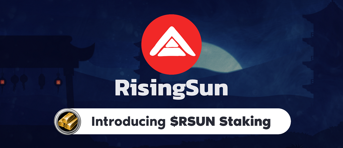 Introducing $RSUN Staking. RisingSun’s play-to-earn gaming… | by ...