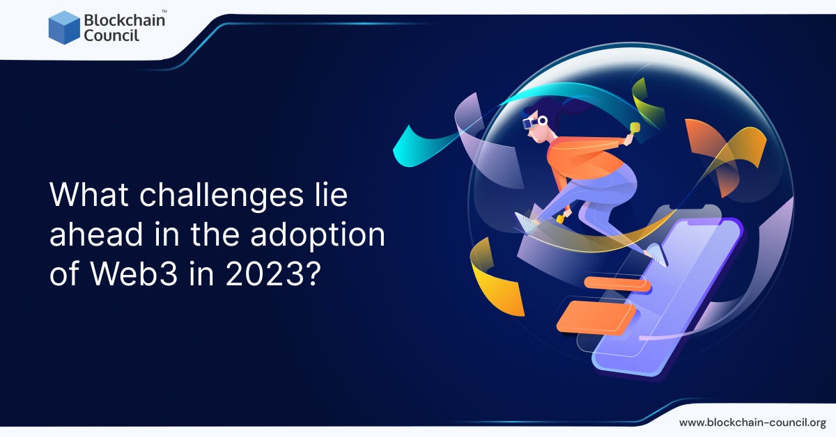 What challenges lie ahead in the adoption of Web3 in 2023? | by Nickjoseph | Jul, 2023 | Medium