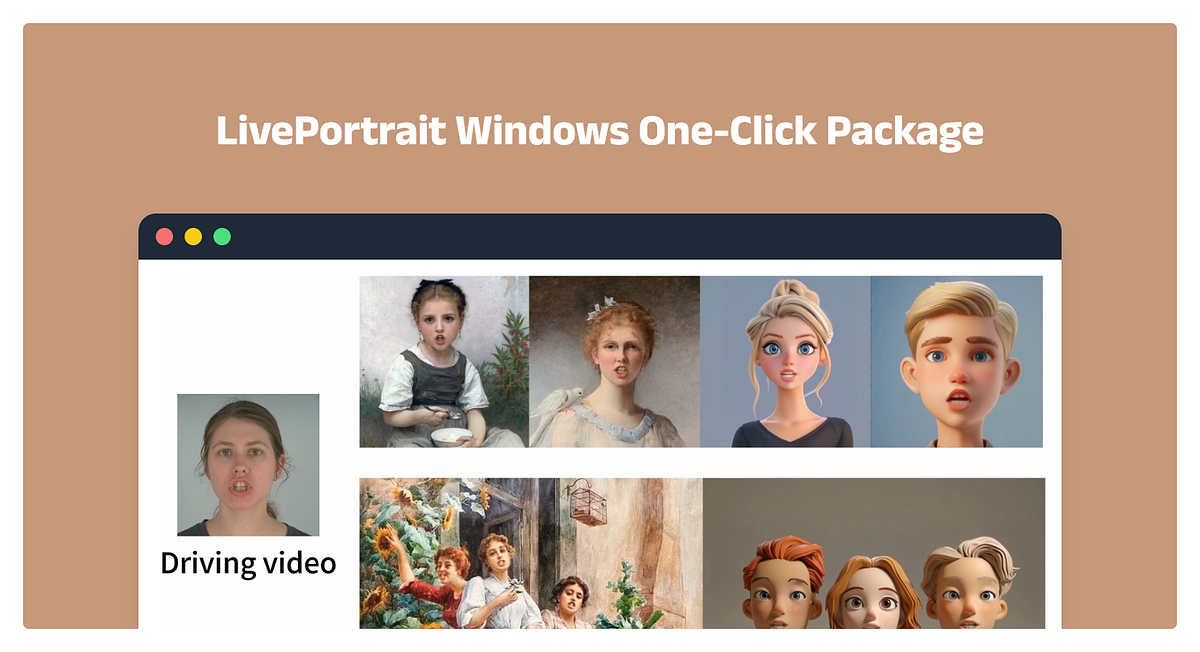LivePortrait: Static Portrait to Dynamic Video Windows Version One ...