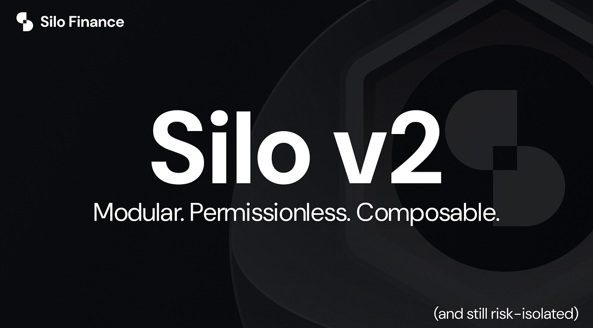 Silo v2: Our vision. Programmable lending markets | by Ayham Jaabari ...