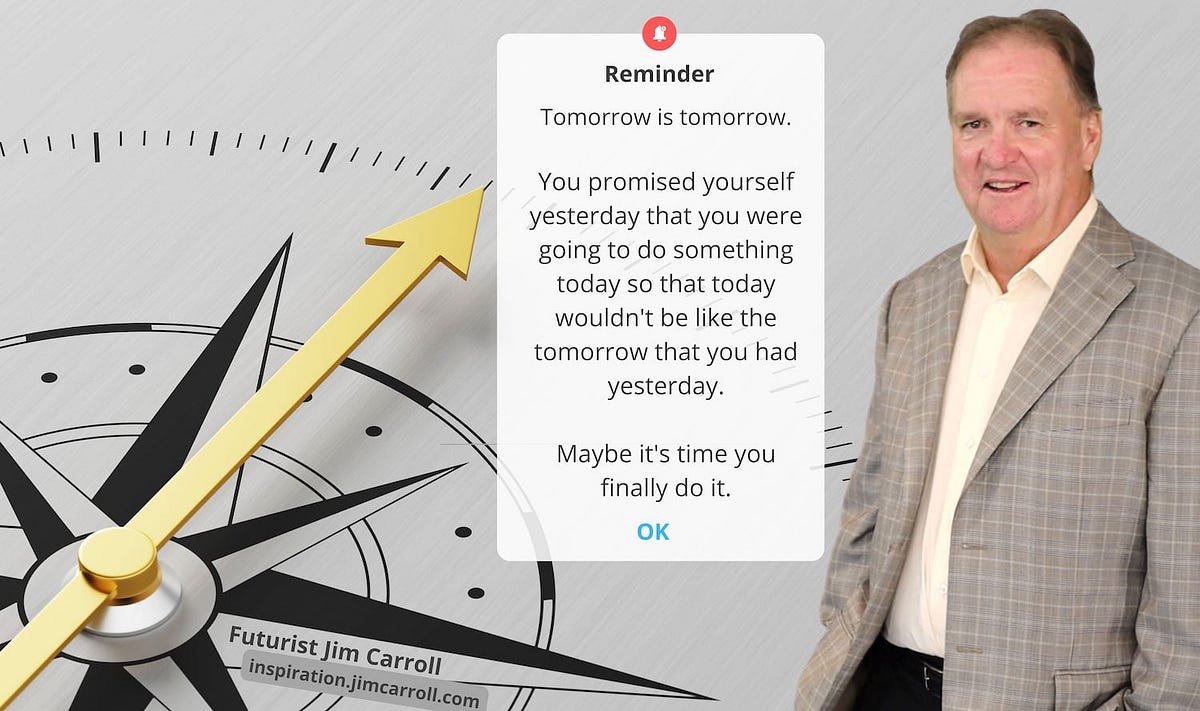 Tomorrow is tomorrow.. You promised yourself yesterday that… | by ...