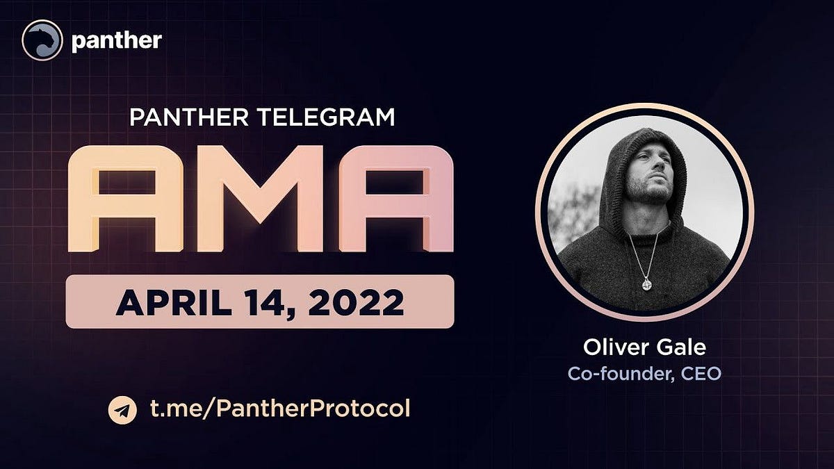Twitter Spaces AMA con il team Panther, Recap: 14 aprile 2022. | by ...