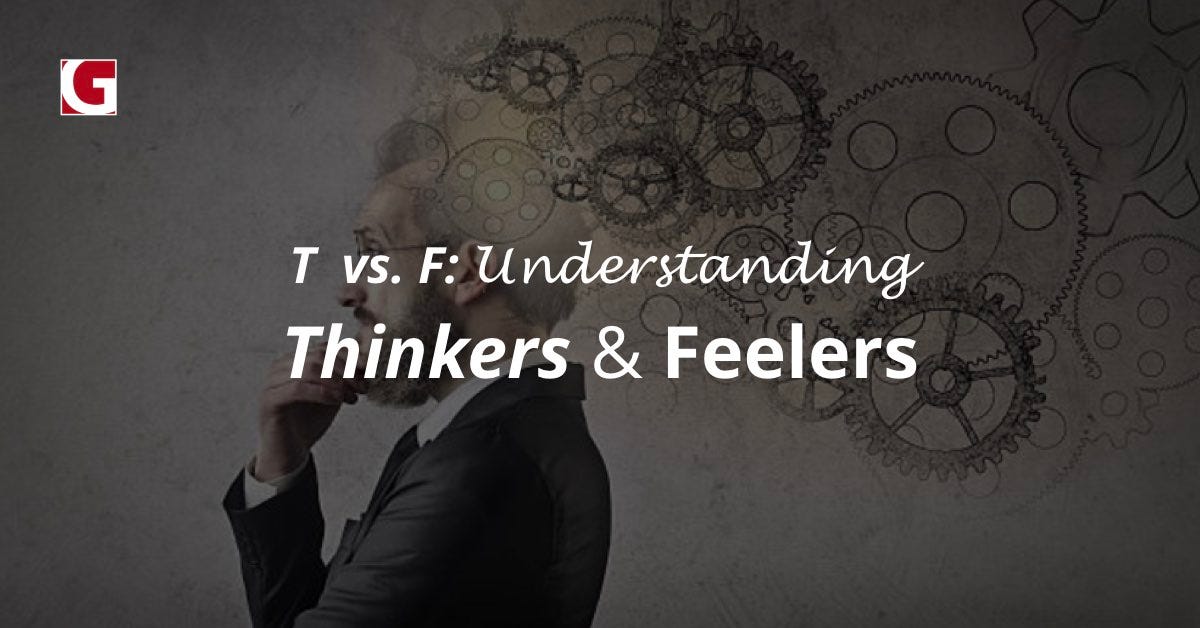 T vs. F: Understanding “Thinkers” & “Feelers” | by GiANT | GiANT ...