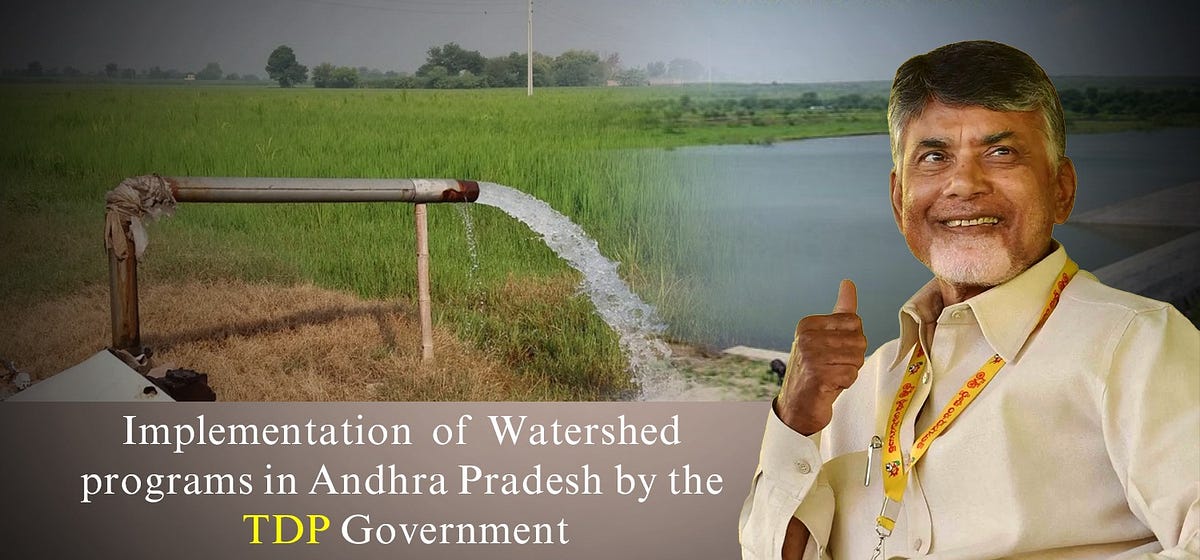 Implementation of Watershed programs in Andhra Pradesh by the TDP ...