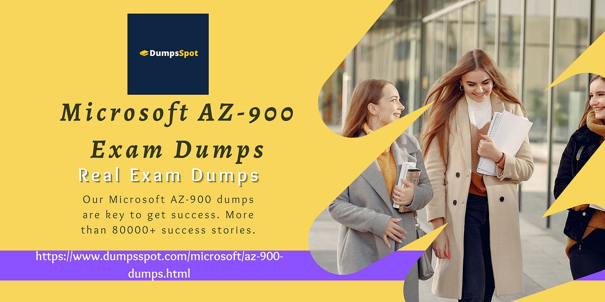 Microsoft Azure Fundamentals — AZ-900 Exam Preparation | by Dumps Spot ...