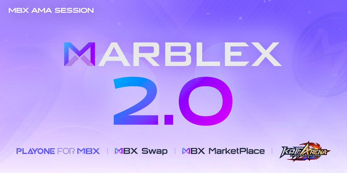[AMA] MBX AMA Recap, Everything about MARBLEX 2.0 | by MARBLEX ...