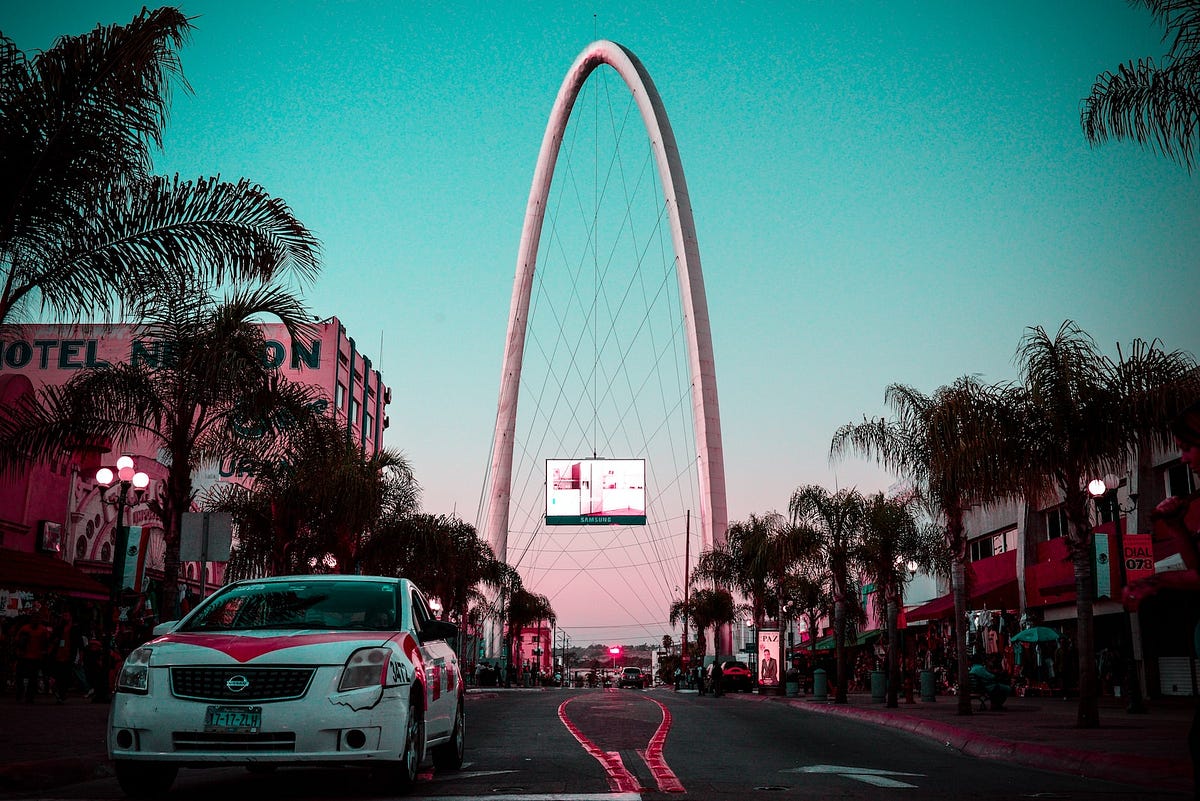 Top 5 Reasons Why Travelers Should Visit Tijuana - Voyage Roams - Medium