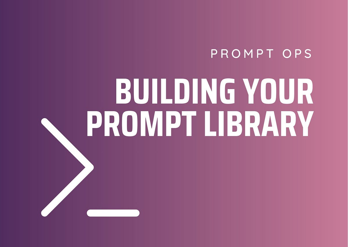 The Prompt Library I Built for My Entire Life | by Pranav Prakash | Jun ...