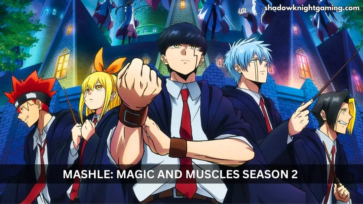 Magic and Muscles Season 2 Release Date, Plot, Caste, Latest News, and ...