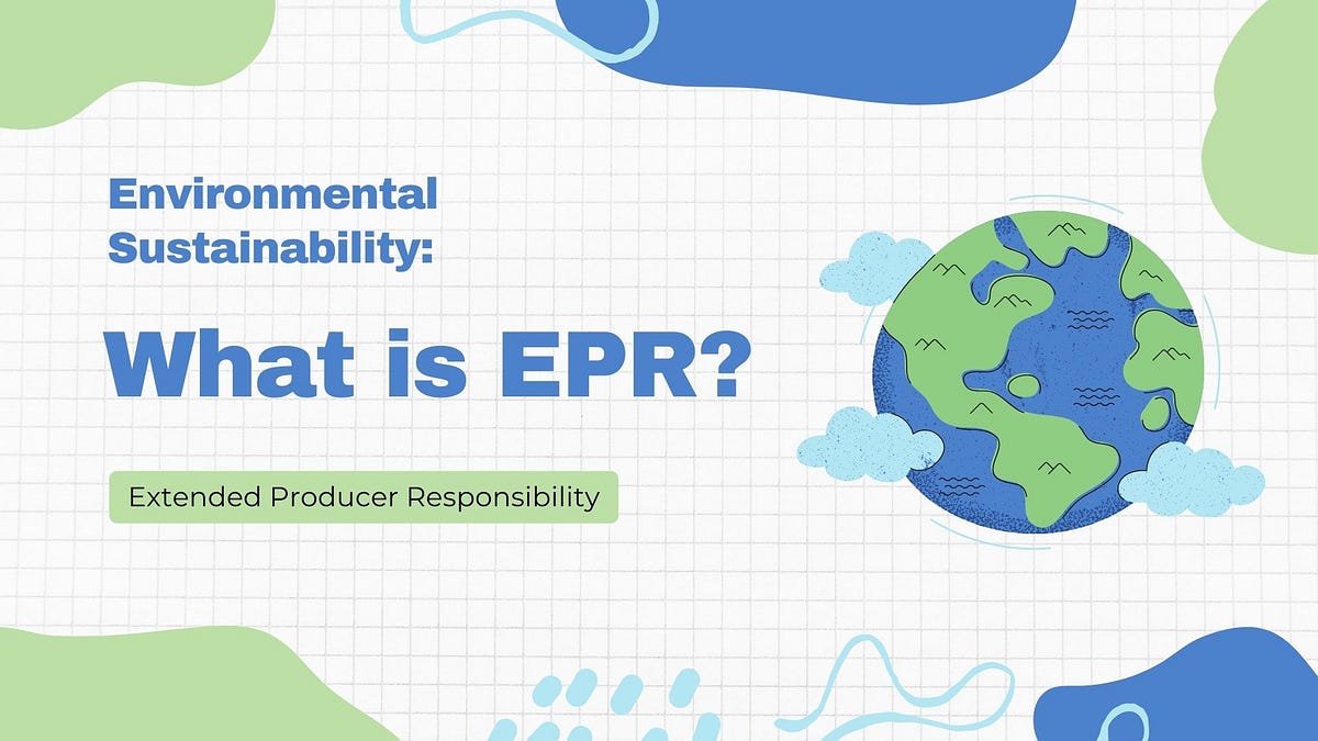 VAT Ai: What is EPR?. What is EPR? | by Infovatai | Nov, 2023 | Medium