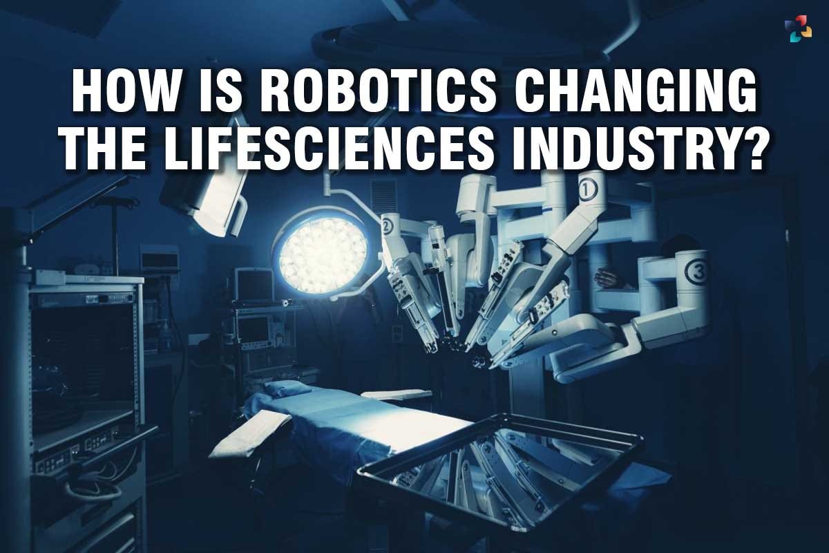 How is Robotics Changing the Lifesciences Industry? | by ...